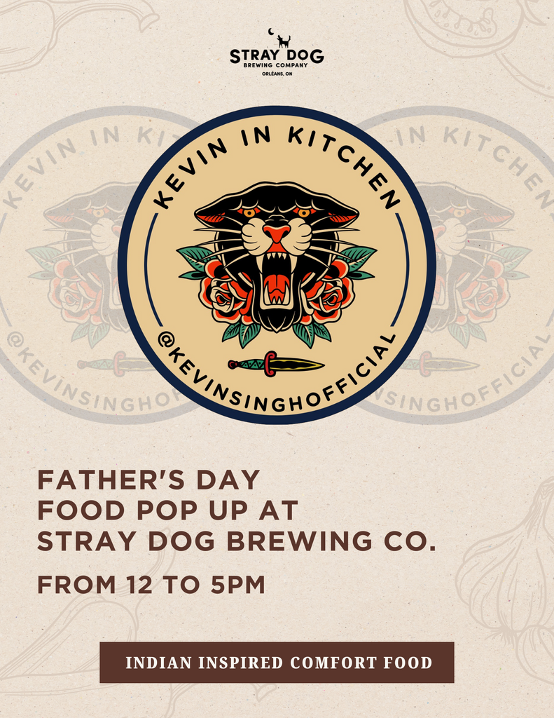 Father's Day Pop Up w/ Kevin In Kitchen – Stray Dog Brewing